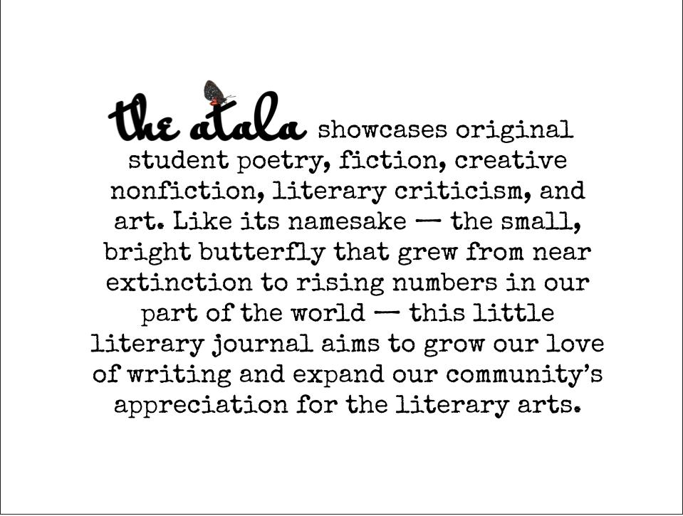 the atala is designed, curated, & edited by the Pines Charter Chapter ...